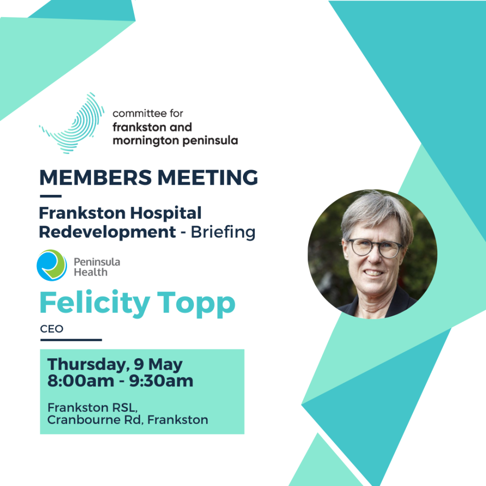 Committee for Frankston & Mornington Peninsula - Upcoming Events